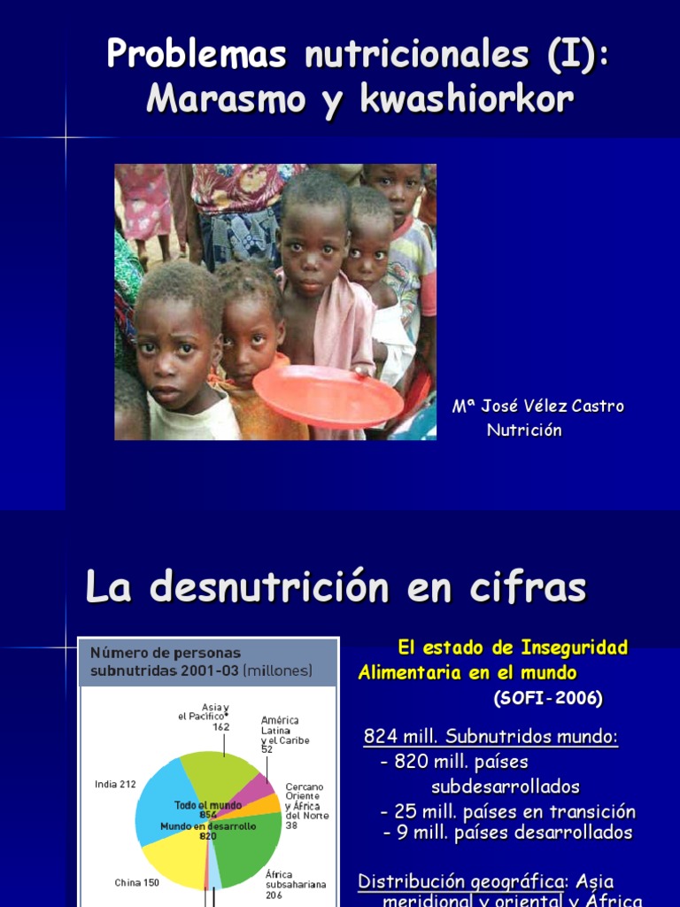 Problemas: nutricionales (I): Marasmo y kwashiorkor | Desnutrición ...