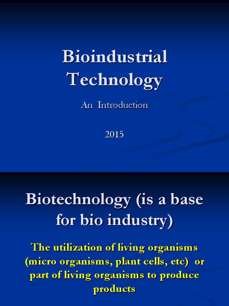 Introduction to Bioindustrial Technology | PDF | Biotechnology ...