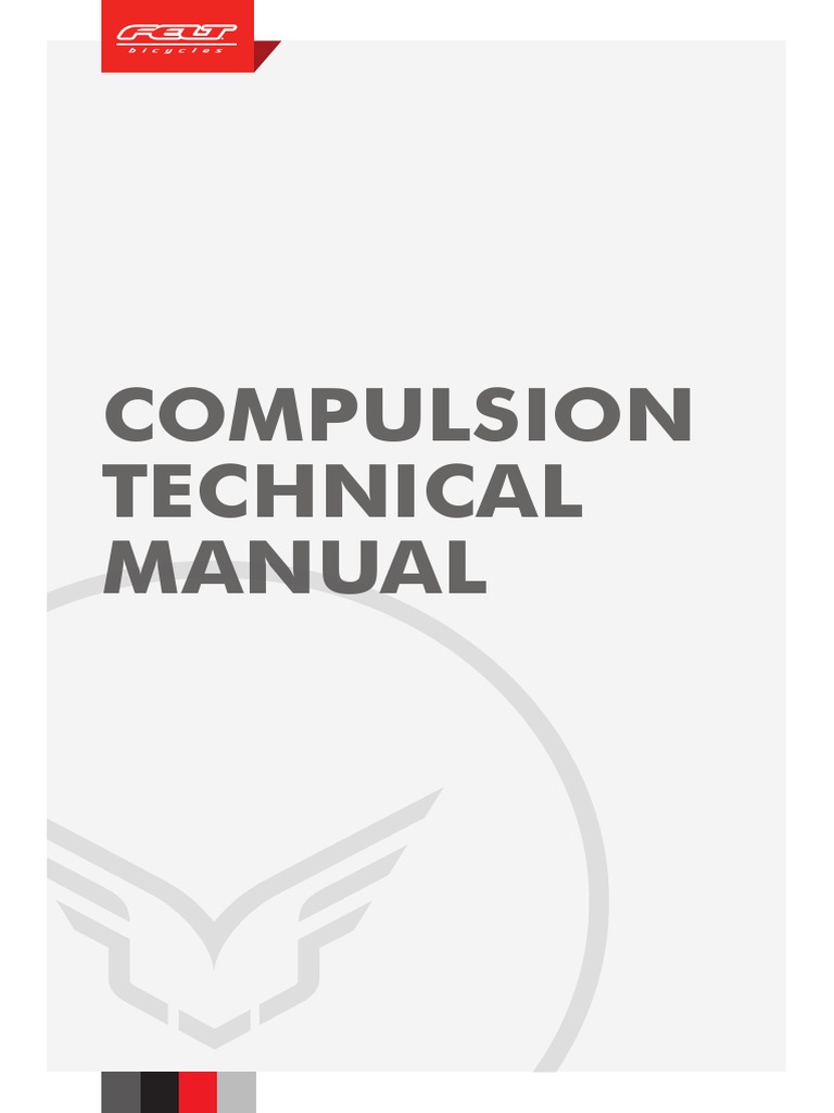 Felt Compulsion Technical Manual | PDF | Wheeled Vehicles | Machines