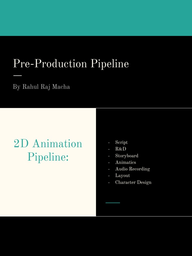 Pre-Production Pipeline: by Rahul Raj Macha | Download Free PDF | Human ...