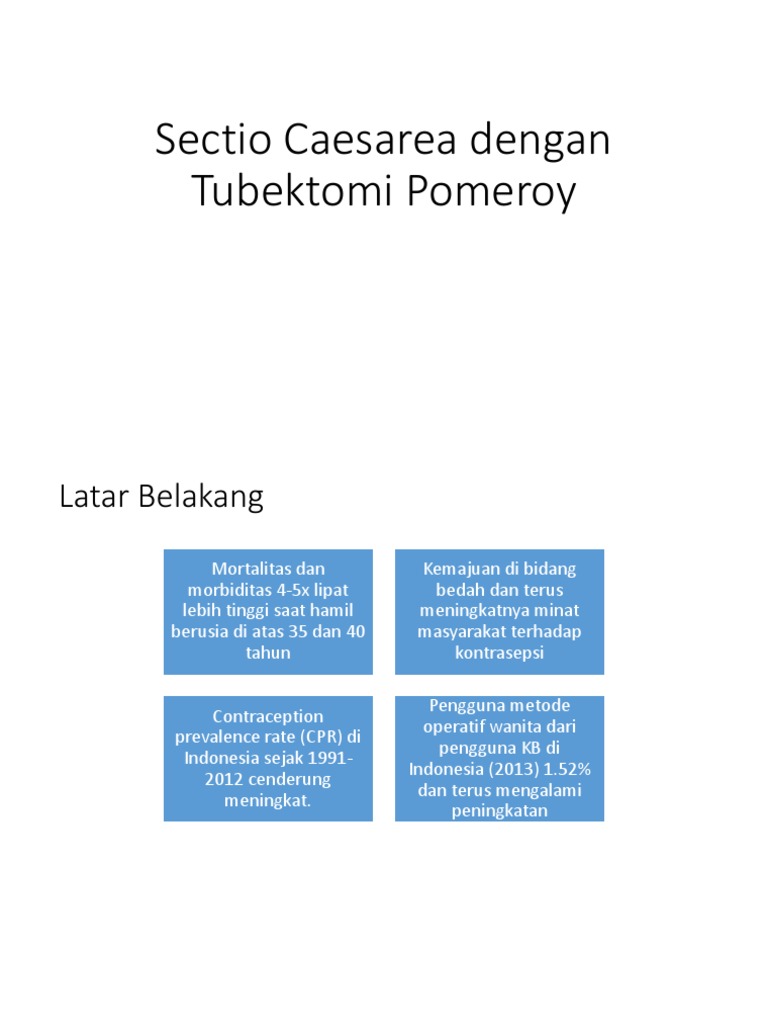 Laporan Kasus Sectio Caesarea Dengan Tubektomi Pomeroy | PDF ...