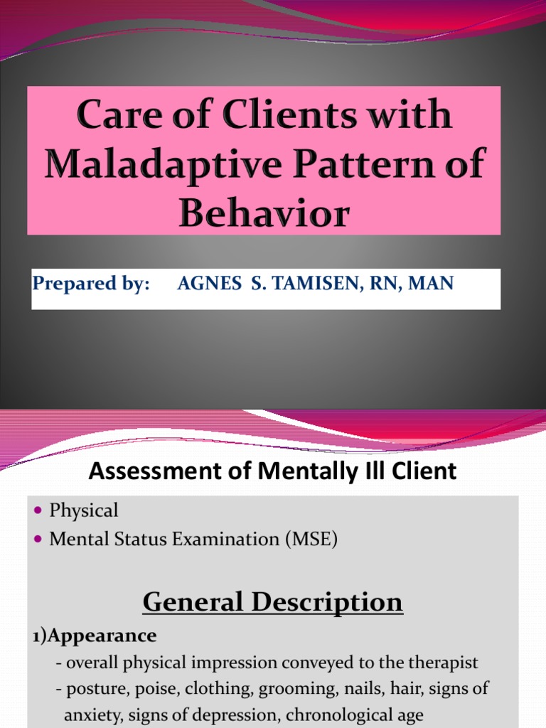 Care of Clients With Maladaptive Pattern of Behavior NCM 105 Lecture | PDF | Schizophrenia ...