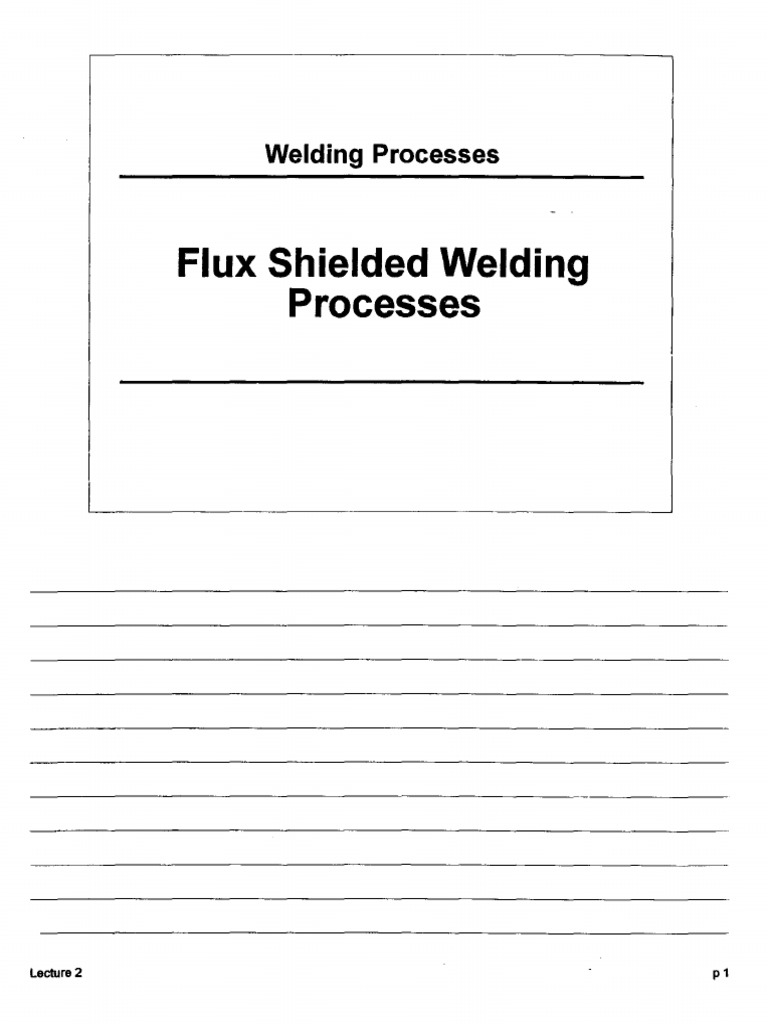 Flux Shielded Welding Processes: A Comprehensive Guide to Shielded ...