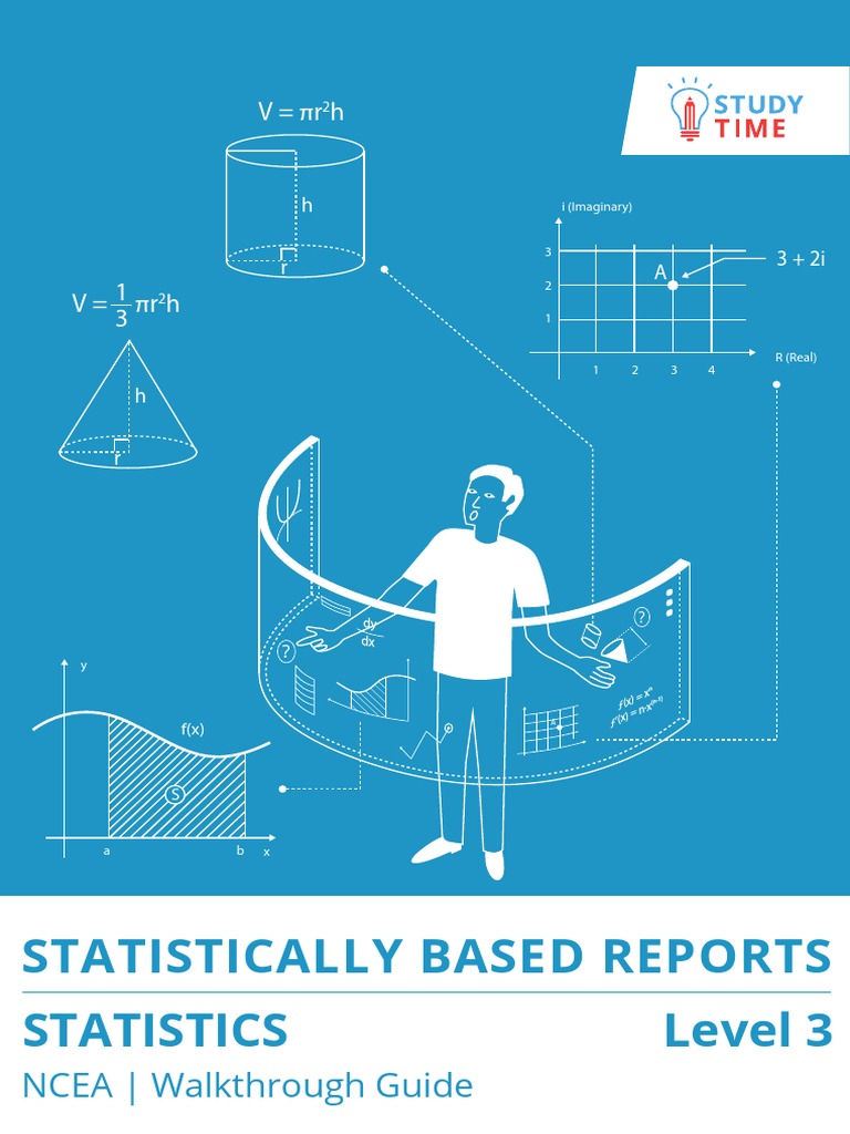 Level 3 Statistics Statistically Based Reports: NCEA - Walkthrough ...