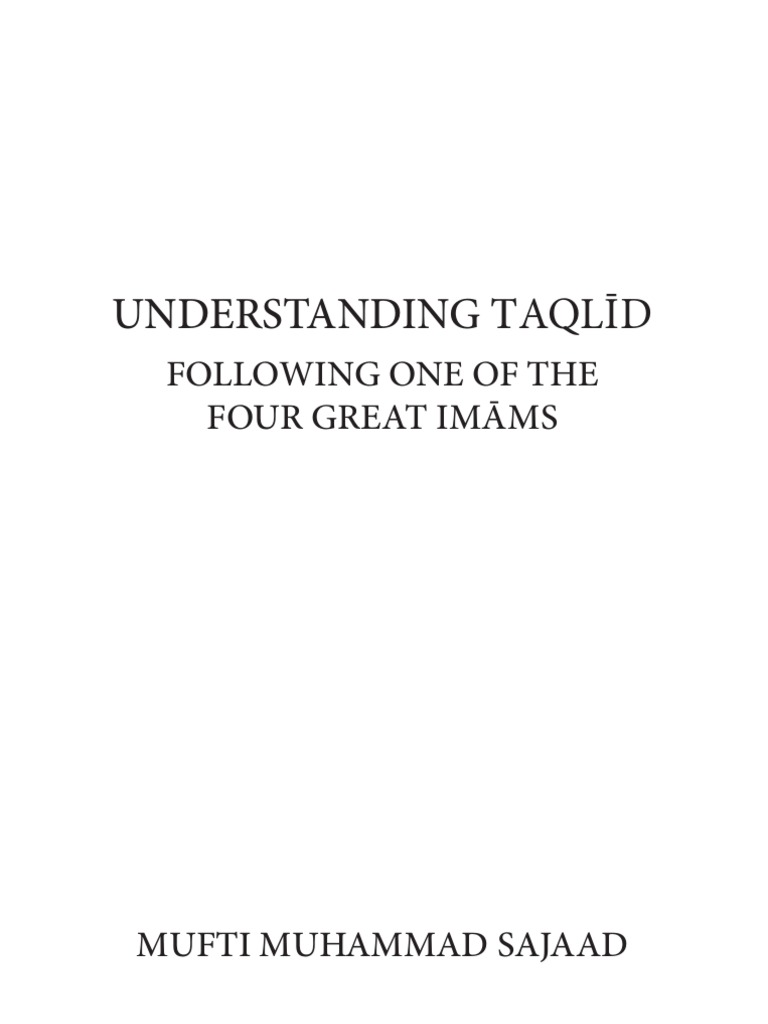 Understanding Taqlid of The Four (4) Imams | PDF