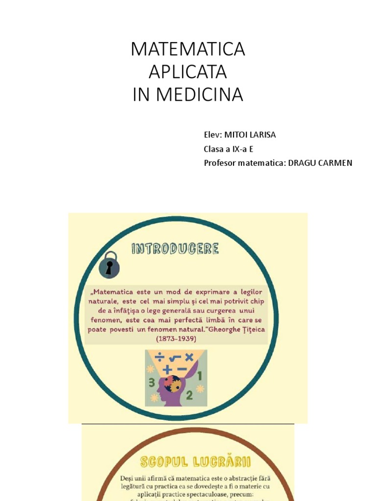 Matematica Aplicata in Medicina: Elev: Mitoi Larisa Clasa A IX-a E ...