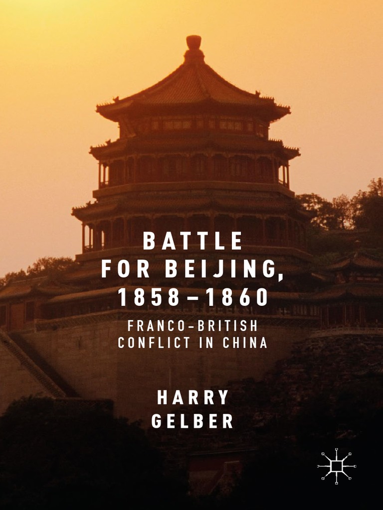 Battle For Beijing 1858 1860 PDF | PDF | Opium | East India Company