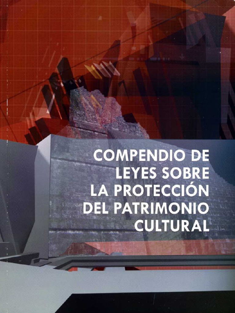 Compendio Leyes Proteccion Patrimonio Cultural GT PDF | PDF | Propiedad | Guatemala