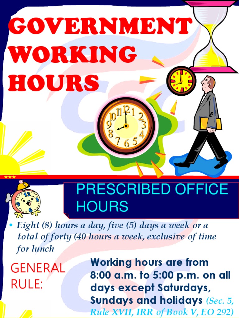 Government Prescribed Office Hours, Leave Policies, and Observance of ...
