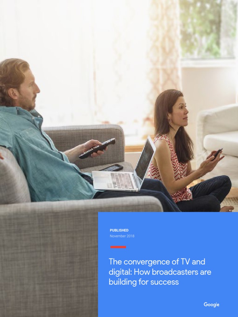 The Convergence of TV and Digital-How Broadcasters Are Building For ...