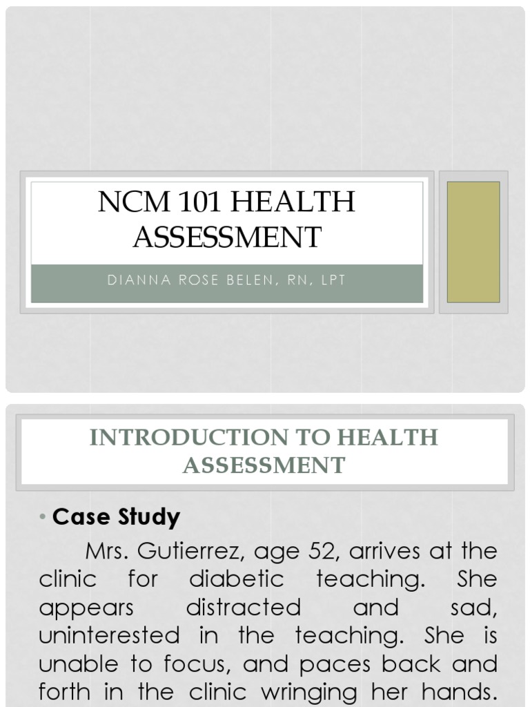 NCM 101 Health Assessment PPT 1 | PDF | Health Care | Nursing