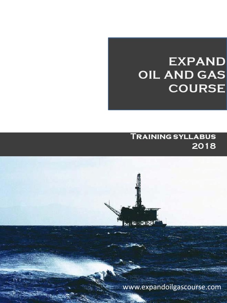 Expand Oil and Gas Course: Training Syllabus 2018 | PDF