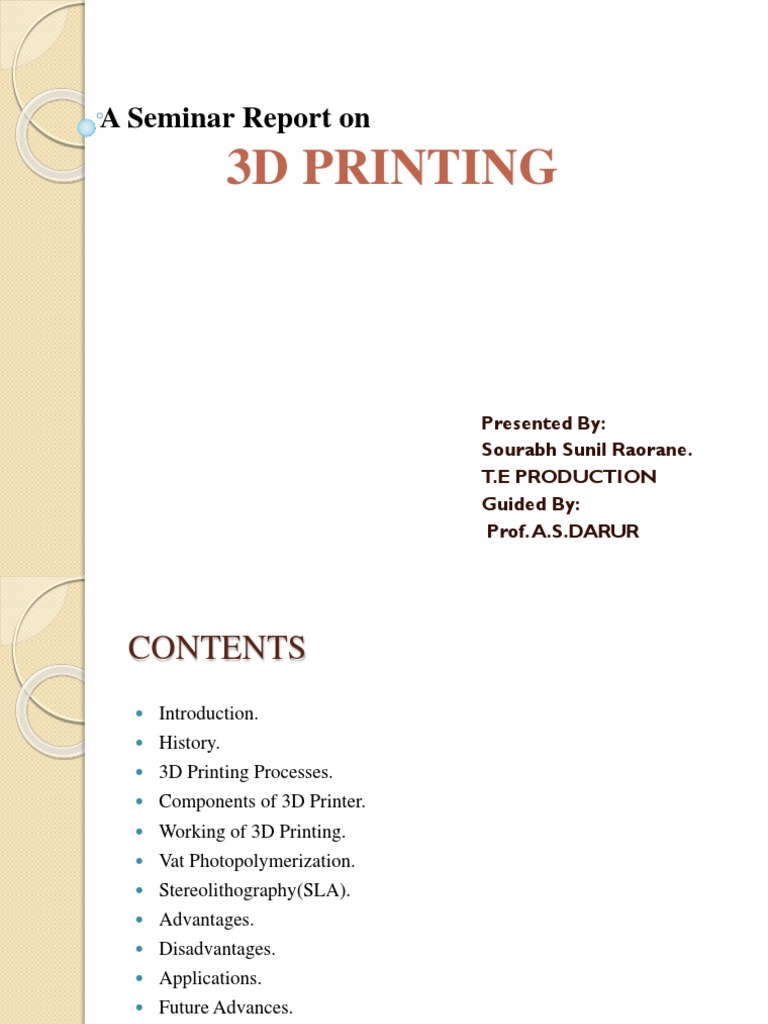 3D Printing: A Seminar Report On | PDF | 3 D Printing | Industrial ...