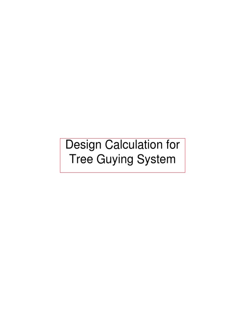 Tree Guying System Design Calculations | PDF