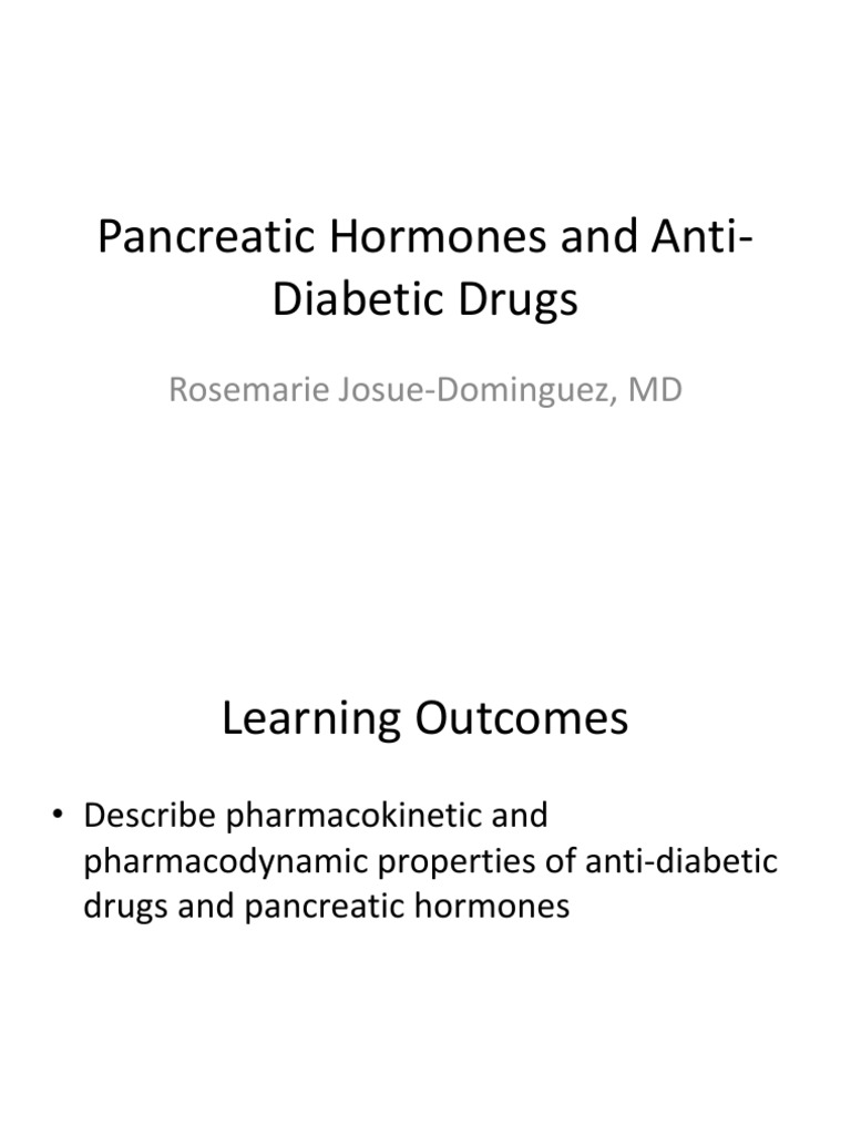 Pancreatic Hormones and Anti-Diabetic Drugs: Rosemarie Josue-Dominguez ...