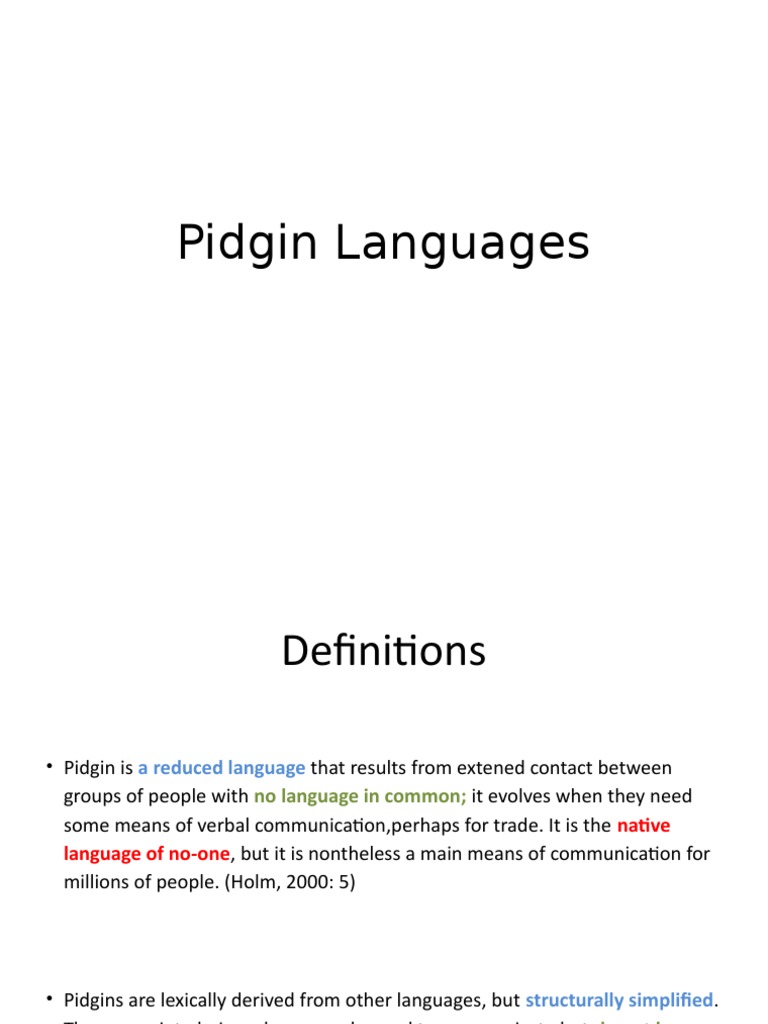 Pidgin Languages | Morphology (Linguistics) | Human Communication