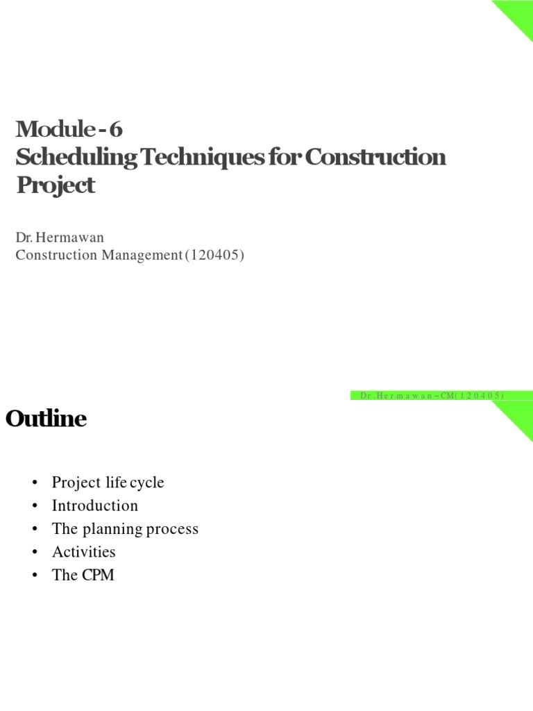Scheduling Techniques For Construction Project: Module - 6 | PDF ...