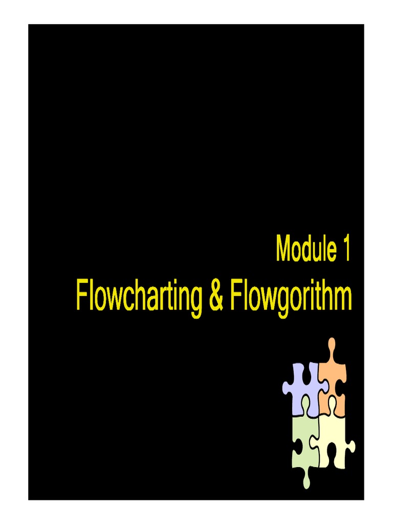 Flowcharting & Flowgorithm Guide | PDF | Computer Program | Programming
