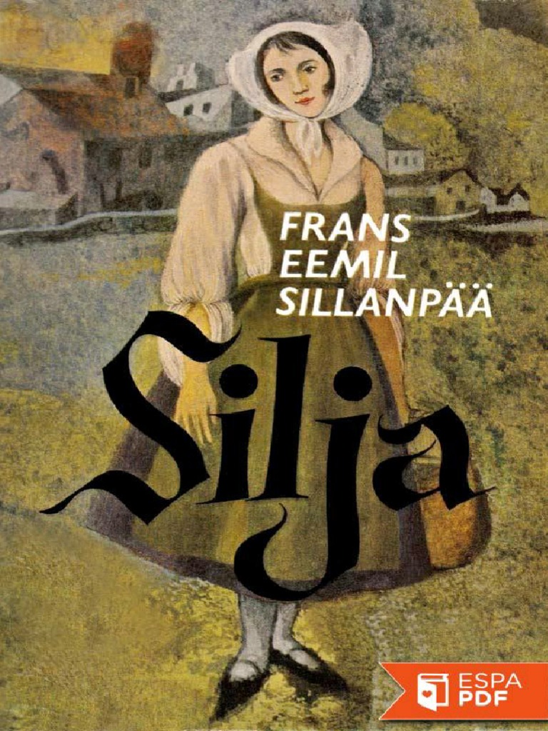 Silja - Frans Eemil Sillanpaa PDF | PDF | Finlandia | Muerte