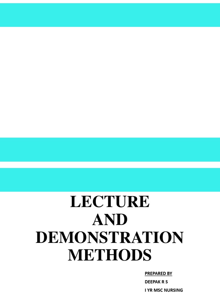 Lecture vs. Demonstration Methods | PDF | Lecture | Critical Thinking