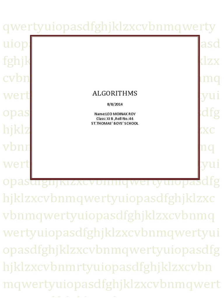 Algorithms: 8/8/2014 Name:Leo Moinak Roy Class: XI B, Roll No.:44 ST ...