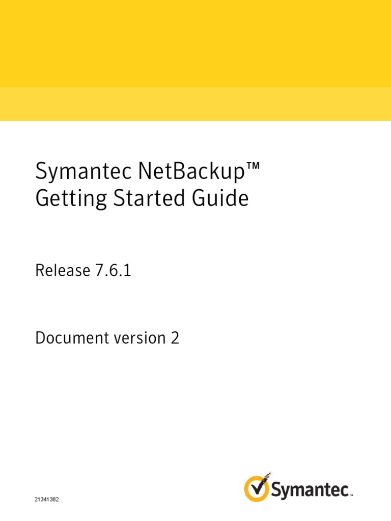Symantec Netbackup™ Getting Started Guide: Release 7.6.1 | PDF | Backup ...