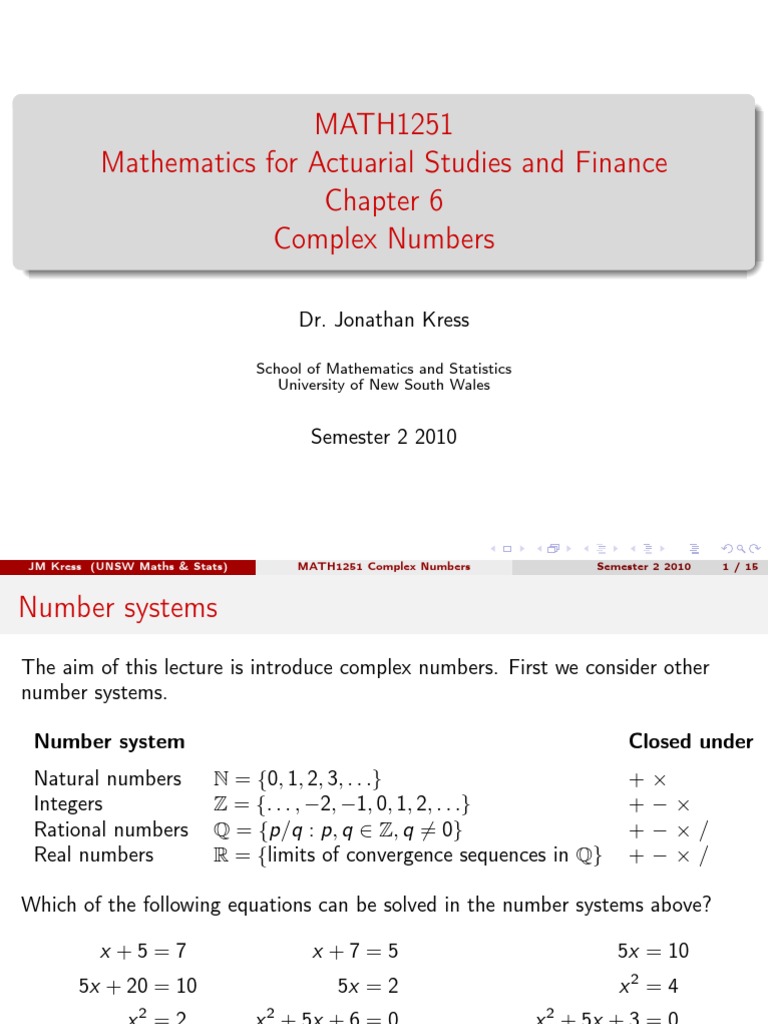 MATH1251 Mathematics For Actuarial Studies and Finance Complex Numbers ...
