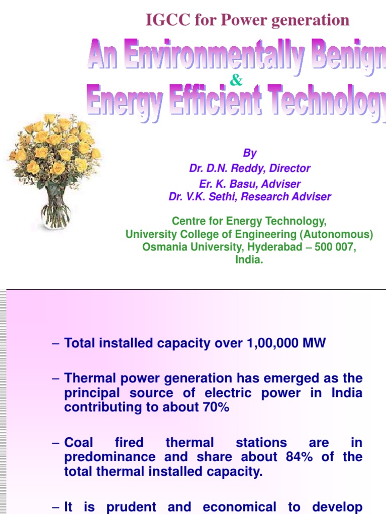 IGCC For Power Generation: by Dr. D.N. Reddy, Director Er. K. Basu ...
