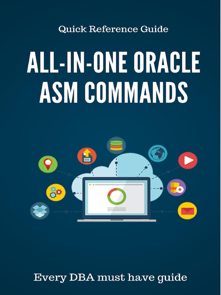 Quick Reference Guide All In One Asm Commands Pdf Pdf Oracle
