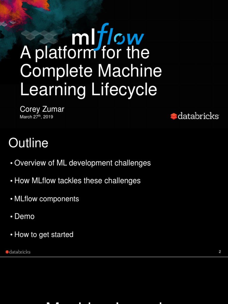 MLflow - An Open Platform To Simplify The Machine Learning Lifecycle ...