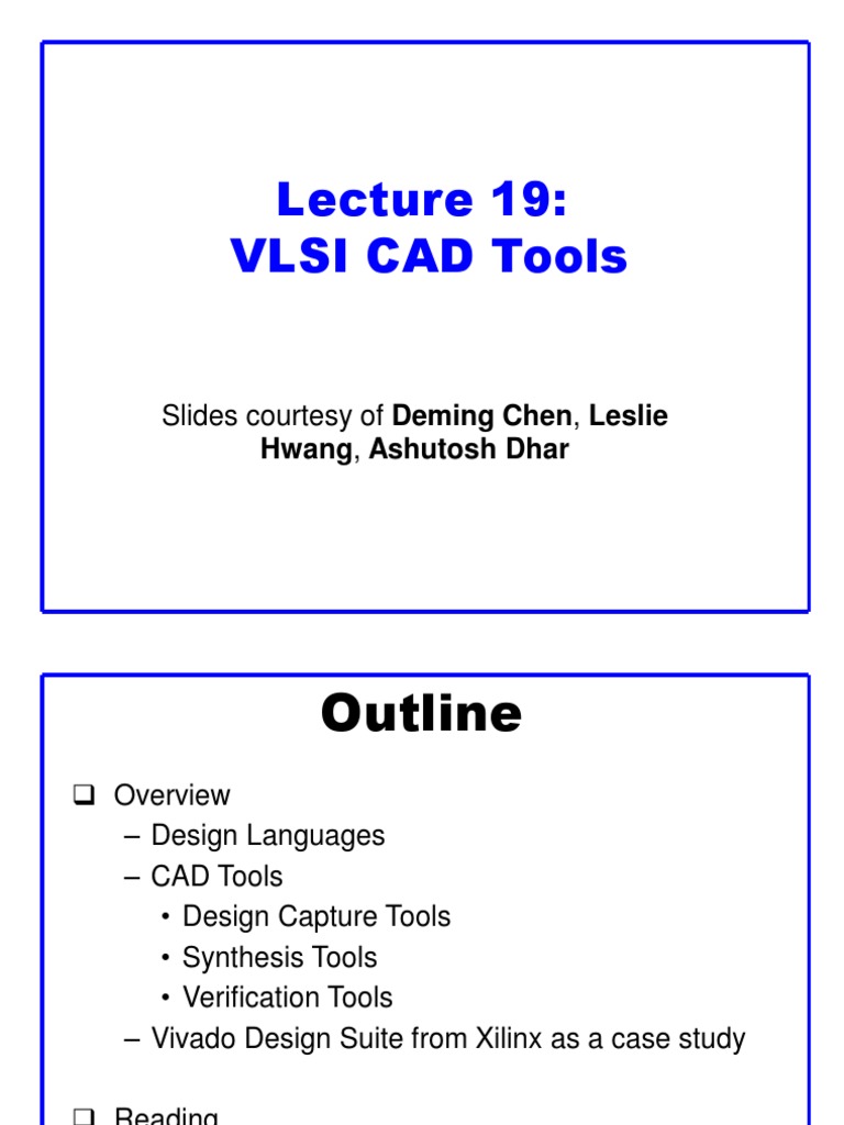 Vlsi Cad Tools Slides Courtesy Of Deming Chen Leslie Pdf Hardware Description Language