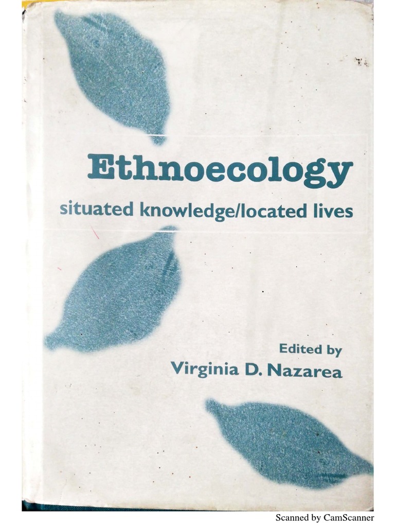Ethnoecology. Situated Knowledge/located Lives. | PDF