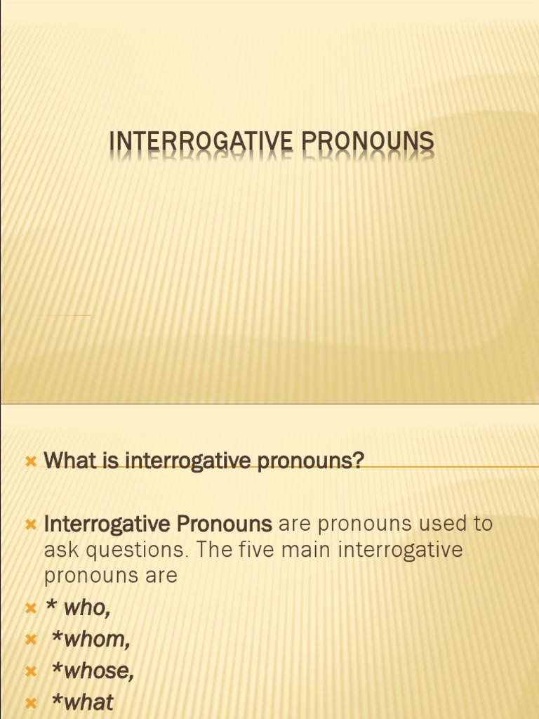 Understanding Interrogative Pronouns | PDF | Language Arts & Discipline