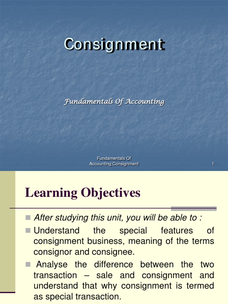Consignment: Fundamentals of Accounting | PDF | Expense | Stocks