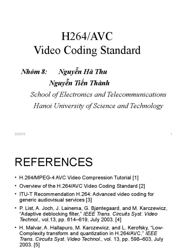 H264/AVC Video Coding Standard: Nhóm 8: Nguyễn Hà Thu Nguyễn Tiến Thành | PDF | H.264/Mpeg 4 Avc ...