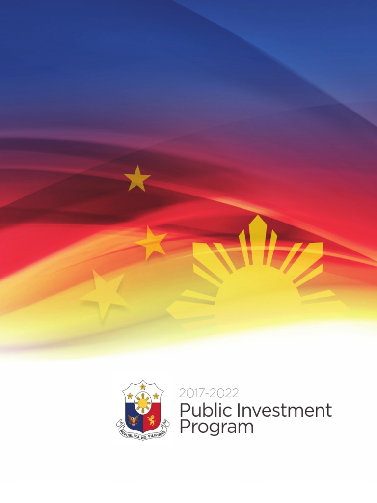 2017 2022 Public Investment Program Publication PDF | PDF | Philippines ...