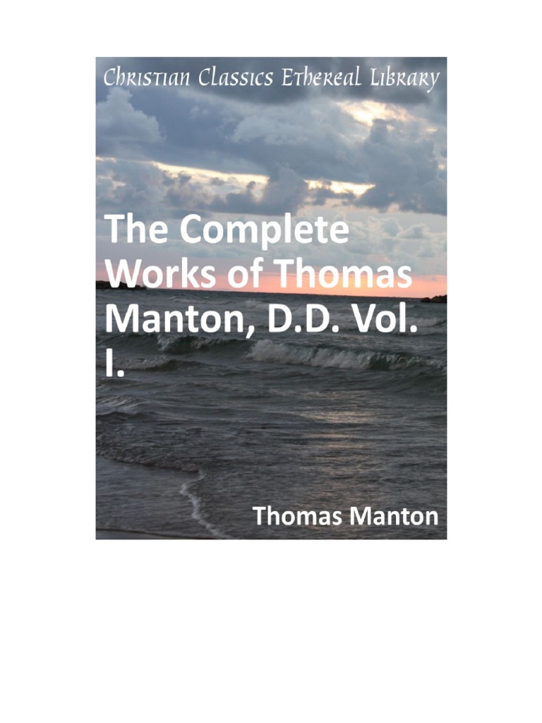 The Complete Works of Thomas Manton, D.D. Vol. 1 PDF | PDF | Lord's ...
