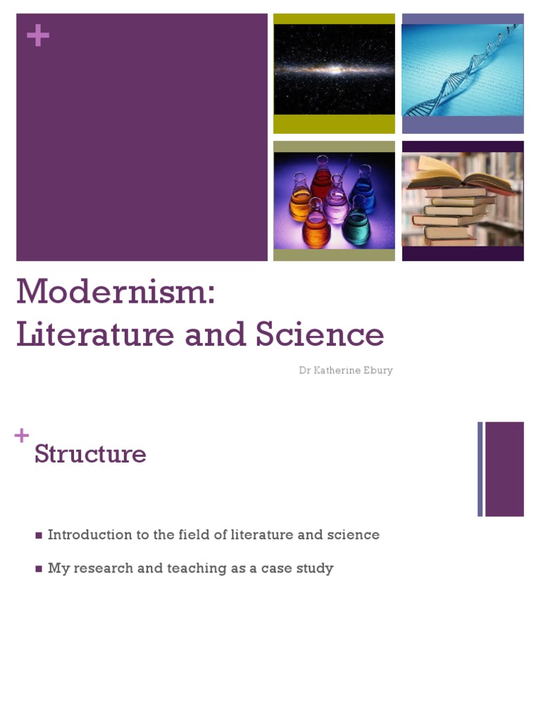Modernism: Literature and Science: DR Katherine Ebury | PDF | Physical ...