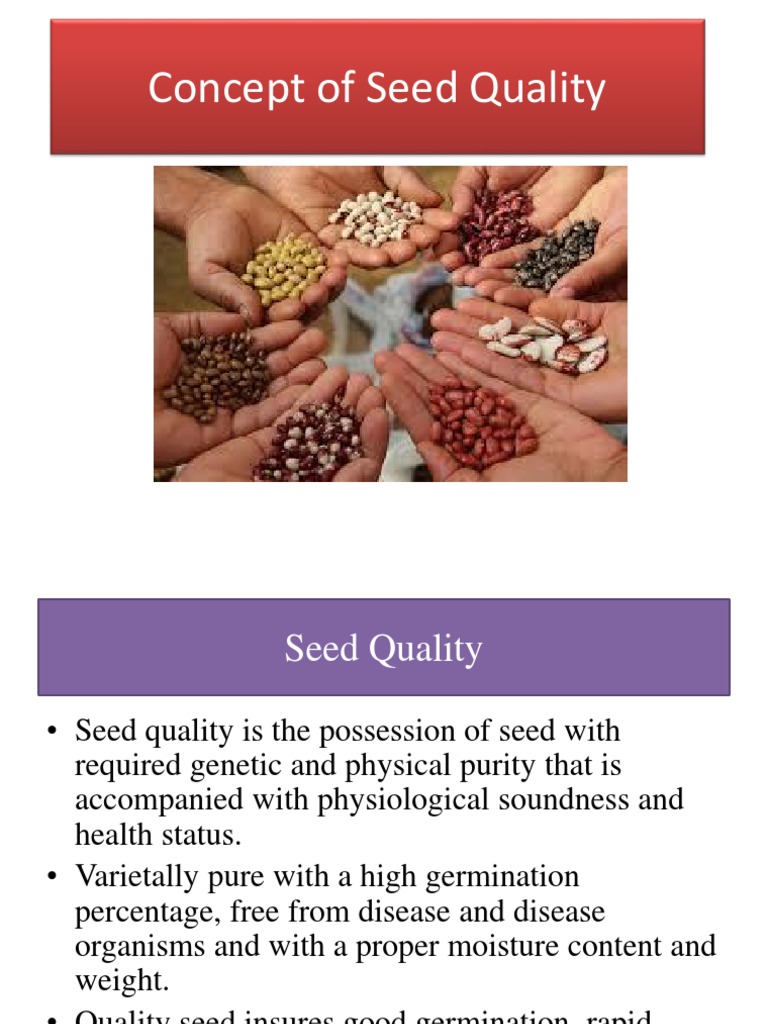 Lec.2 Seed Quality, Deterioration of Crop Var, Genetic Purity ...