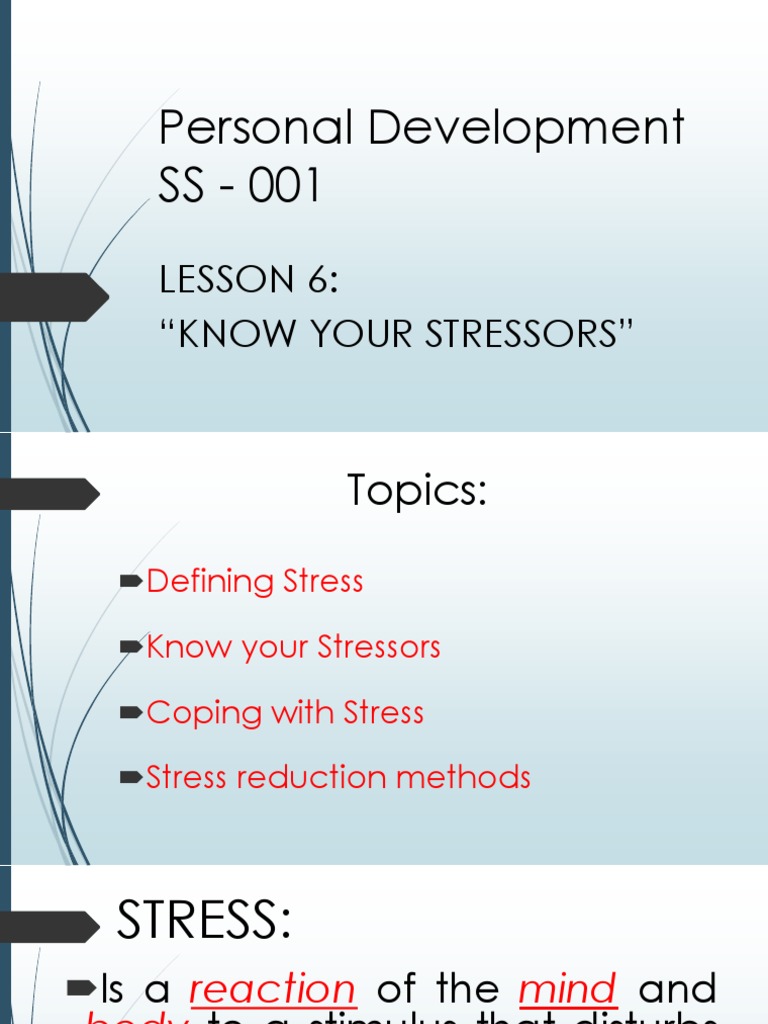 Personal Development SS - 001: Lesson 6: "Know Your Stressors" | PDF ...
