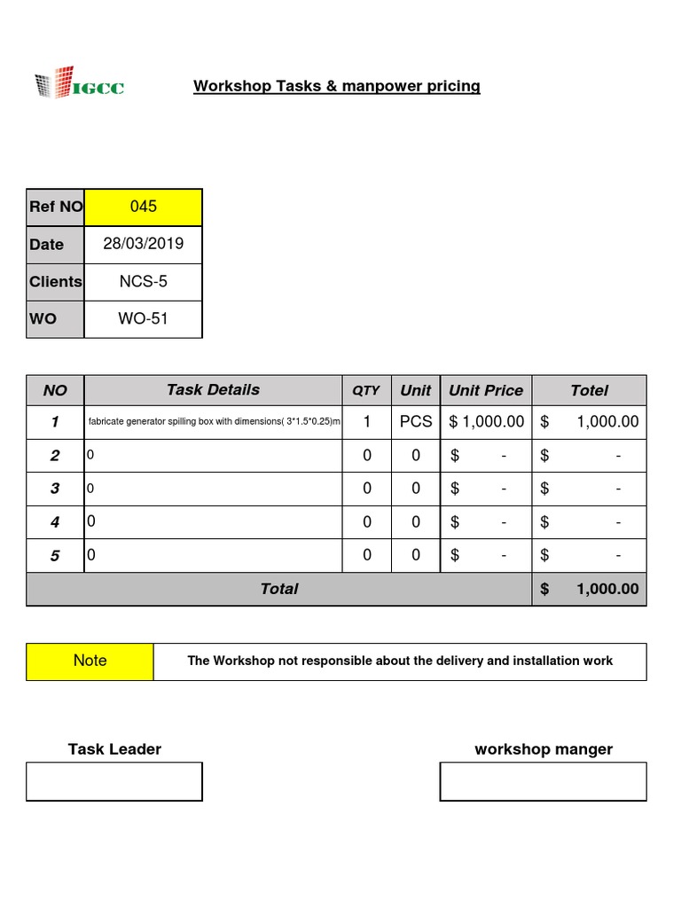 Workshop Tasks & Manpower Pricing: NO QTY Unit Unit Price Totel 1 2 3 4 ...