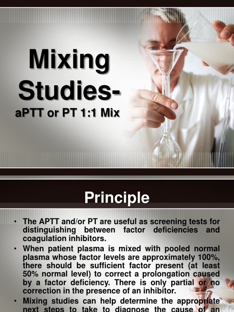 Mixing Studies-: aPTT or PT 1:1 Mix | PDF | Coagulation | Blood
