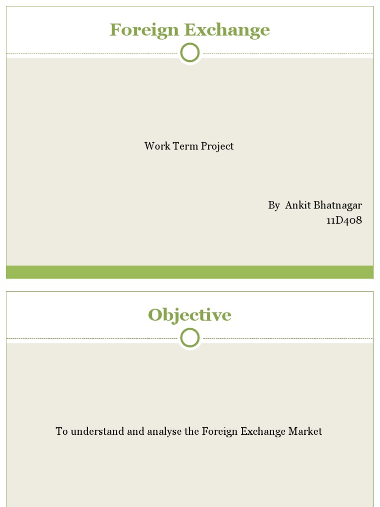 Foreign Exchange: Work Term Project | PDF | Foreign Exchange Market ...