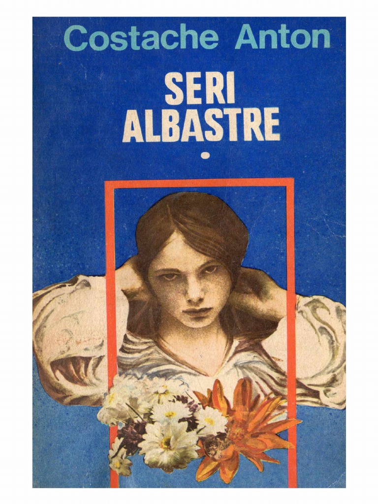 Costache Anton - Seri Albastre Vol 1bw PDF | PDF
