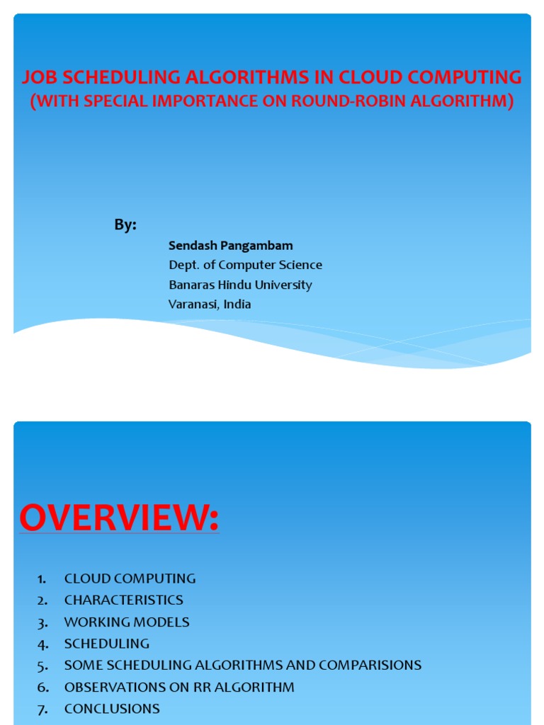 Job Scheduling Algorithms in Cloud Computing: (With Special Importance ...