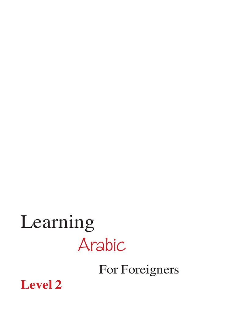 Arabic Learning for Foreigners: Level 2 | PDF | Nature