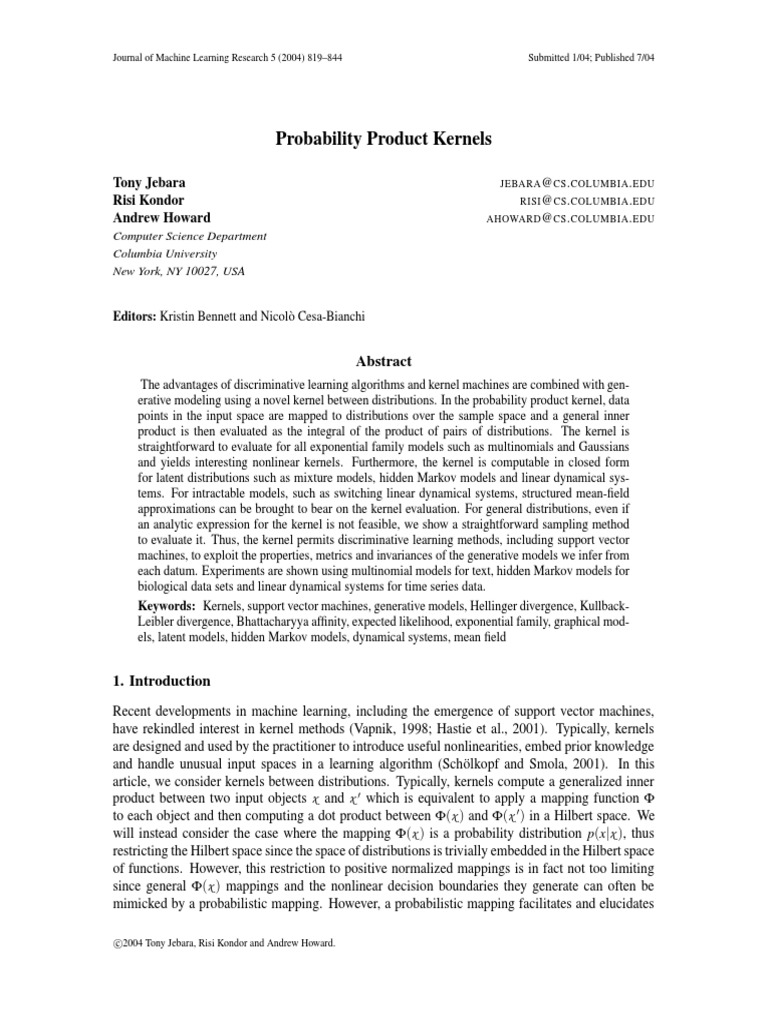 Probability Product Kernels: Tony Jebara Risi Kondor Andrew Howard ...