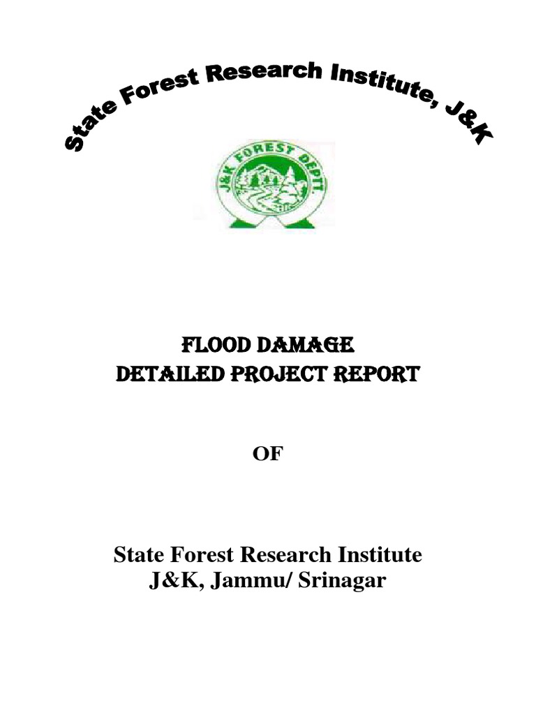Flood Damage Detailed Project Report: State Forest Research Institute J ...