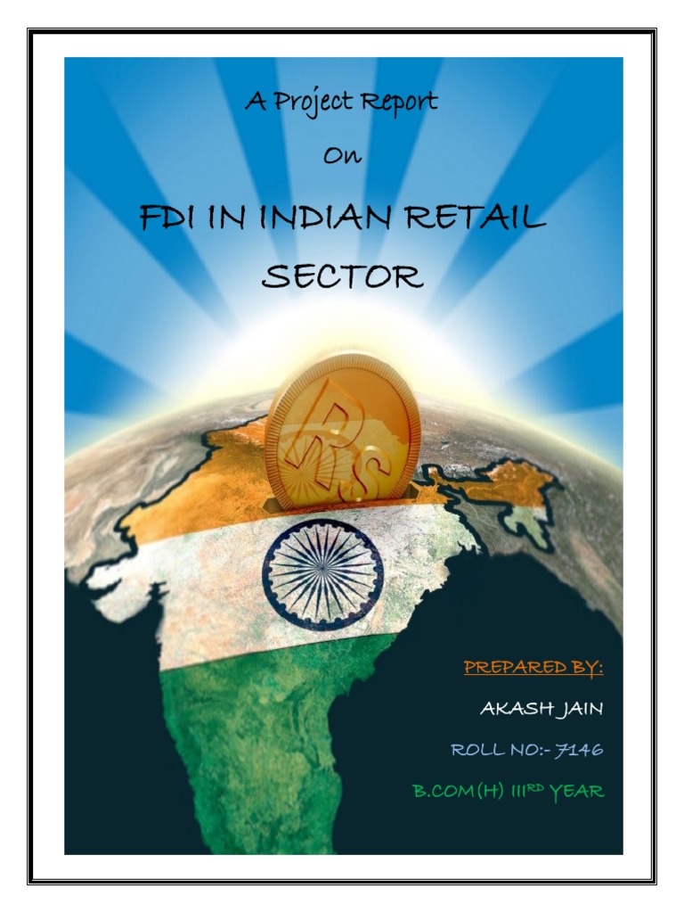 Fdi in Indian Retail Sector: A Project Report On | PDF | Foreign Direct ...