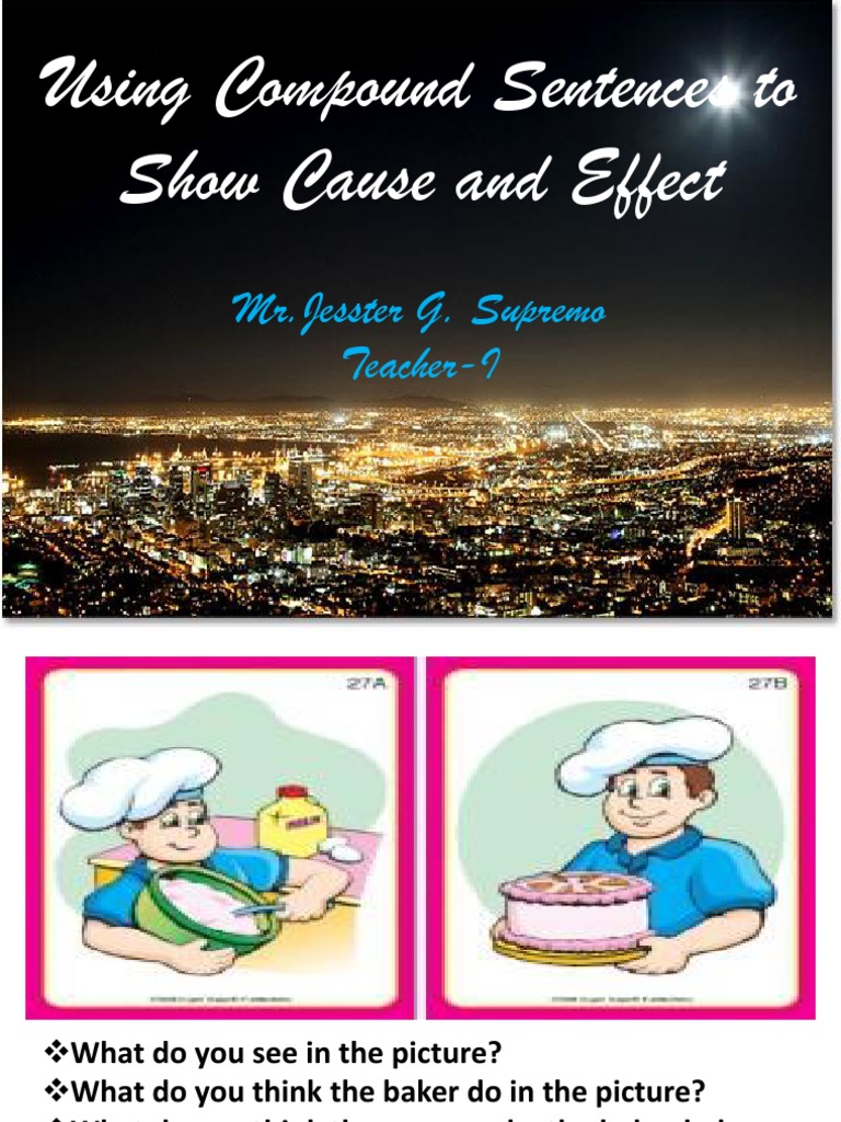 Using Compound Sentences for Cause-Effect | PDF | Causality | Linguistics
